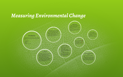Measuring Environmental Change by Emily Hunt on Prezi
