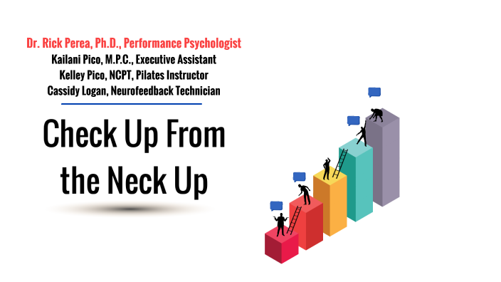 Check Up From the Neck Up by Rick Perea on Prezi