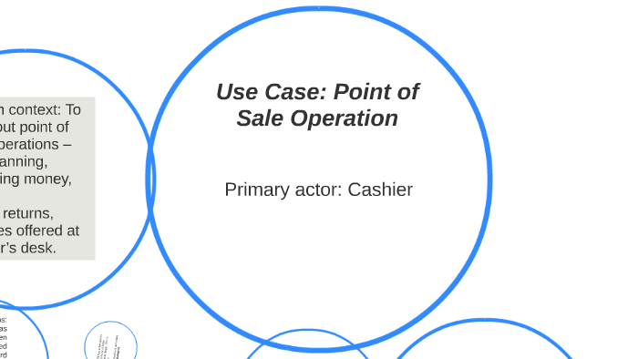 Use Case: Point of Sale Operation by Ayodele Owoyele on Prezi
