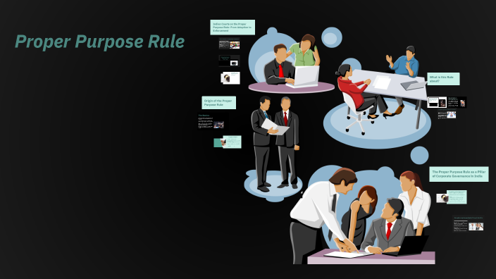 Proper Purpose Rule by Kamran on Prezi