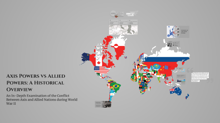Axis Powers vs Allied Powers: A Historical Overview by Jedidyah Colbert ...