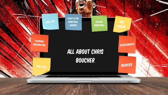Chris Boucher by VS - 07GL 813710 Lisgar MS on Prezi