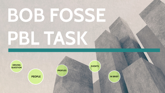 BOB FOSSE by georgia nguyen on Prezi