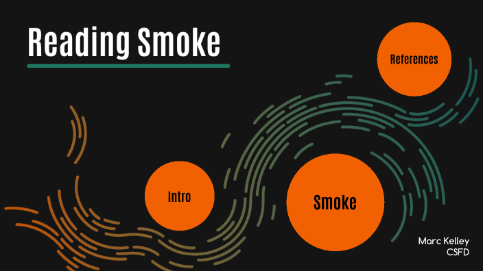 Reading Smoke by Marc Kelley on Prezi