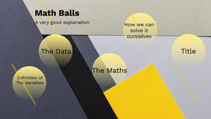Math Balls by Edward Tang on Prezi