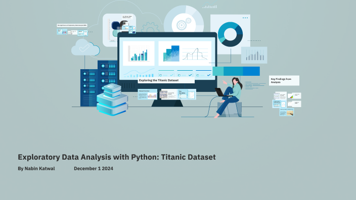 Exploratory Data Analysis with Python: Titanic Dataset by Nabin Katwal on Prezi
