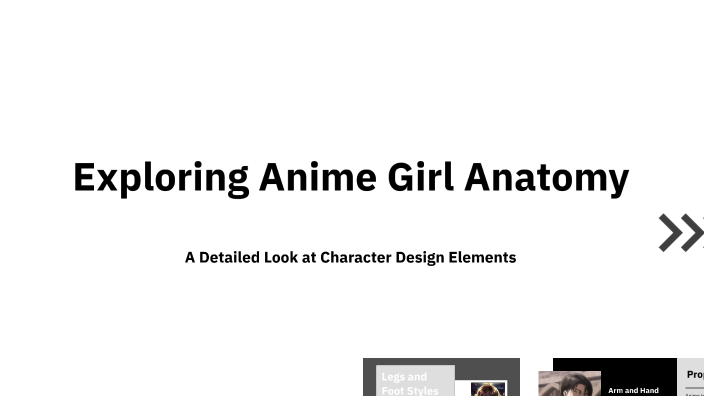 Exploring Anime Girl Anatomy by Dakota Nelson on Prezi