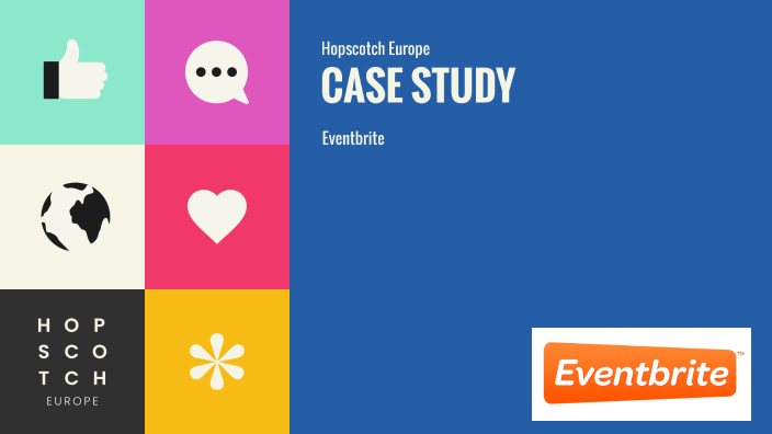 Eventbrite Case Study by HOSPCOTCH EUROPE on Prezi