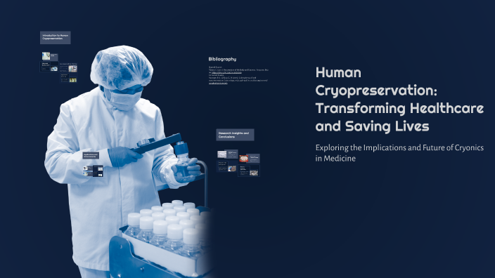 Human Cryopreservation: Transforming Healthcare and Saving Lives by ...