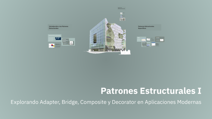Patrones Estructurales I by Cruz Huet Paola Montserrat on Prezi