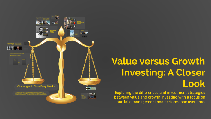 Value versus Growth Investing: A Closer Look by Nicole Aquitania on Prezi