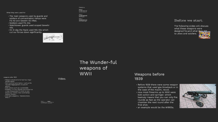 The wunder-ful weapon advancements of WWII by Bobby lee on Prezi