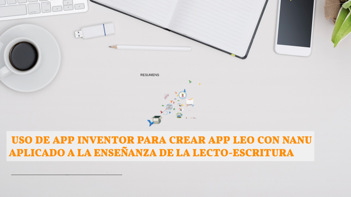 USO DE APP INVENTOR PARA CREAR APP LEO CON NANU APLICADA A LA ENSEÑANZA ...
