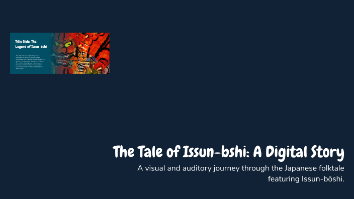 The Tale of Issun-bōshi: A Digital Story by Sureena Sharma on Prezi