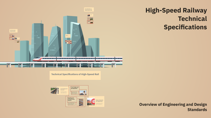 High-Speed Railway Technical Specifications by Ade Juliani on Prezi