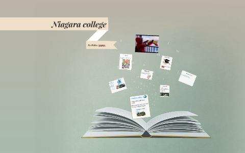 Niagara college by haley aguiar on Prezi