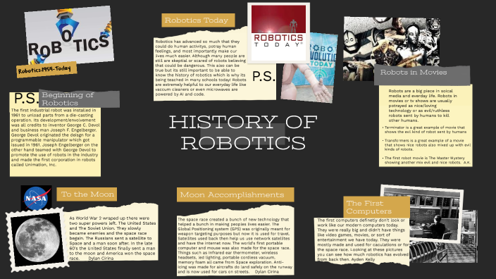 Evolution of Robotics: A Historical Perspective by Dylan Cirina on Prezi