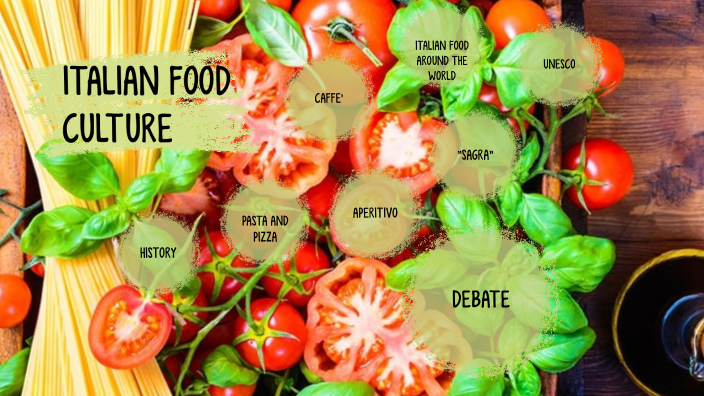 ITALIAN FOOD CULTURE by Alessia Pedrotti on Prezi