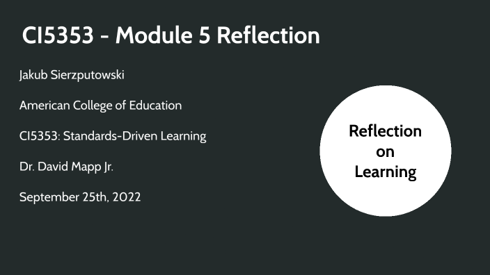 CI5353 - Module 5 Reflection by Jakub Sierzputowski on Prezi