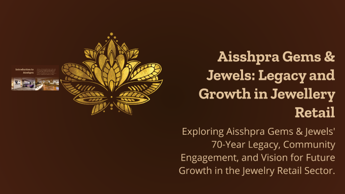 Aisshpra Gems & Jewels: Legacy and Growth in Jewellery Retail by Nidhi ...