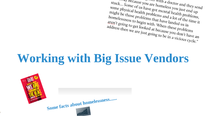 Working with Big Issue Vendors by simon chilcott