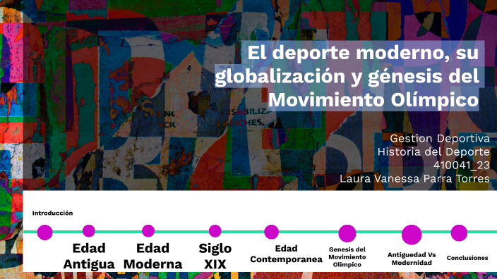 El deporte moderno, su globalización y génesis del Movimiento Olímpico ...