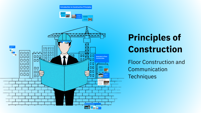 Principles of Construction by Jay on Prezi