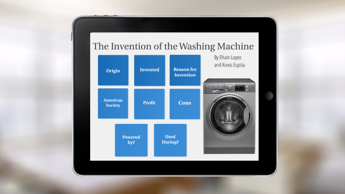 Washing Machine Invention by Alexis Espitia-Garcia on Prezi