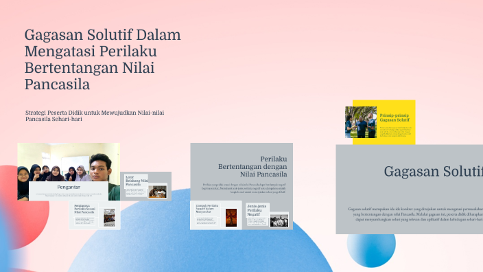 Gagasan Solutif Dalam Mengatasi Perilaku Bertentangan Nilai Pancasila ...