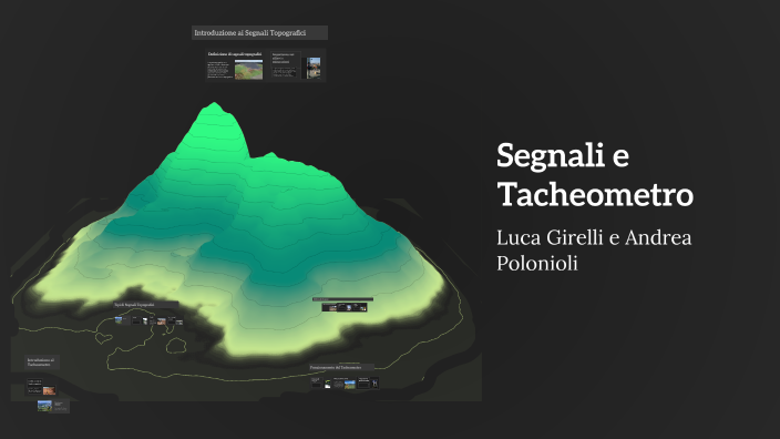 Segnali e Tacheometro by Luca Girelli on Prezi