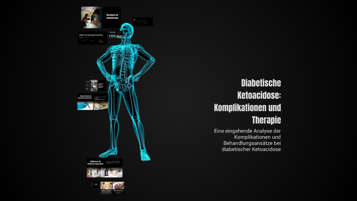 Diabetische Ketoacidose: Komplikationen und Therapie by Atas7 WILD on Prezi