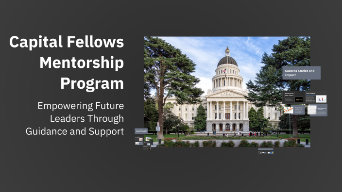 Capital Fellows Mentorship Program by Camryn Chan on Prezi