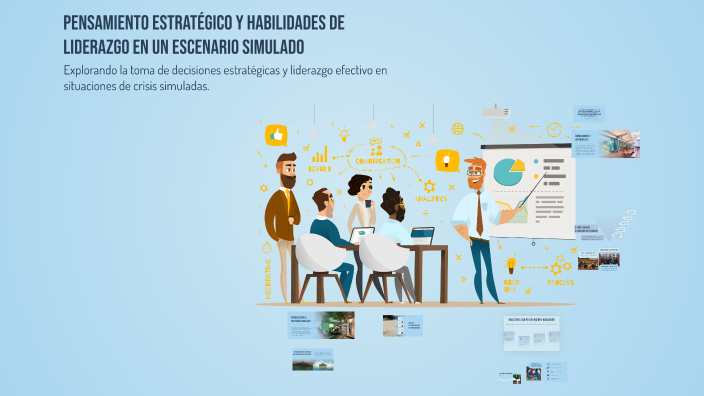 Pensamiento Estratégico y Habilidades de Liderazgo en un Escenario ...