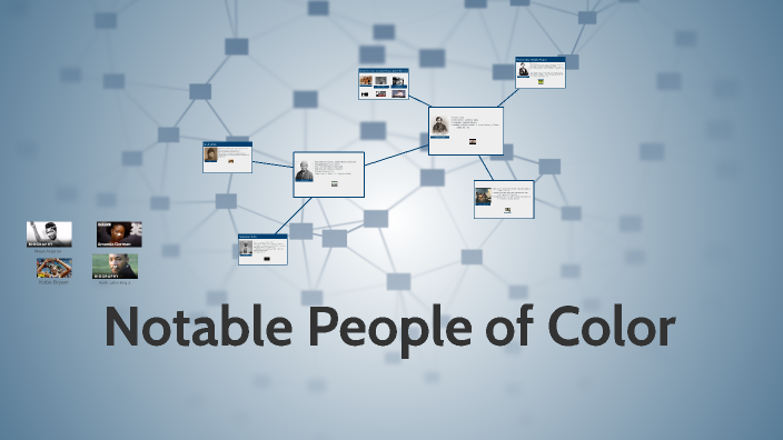 Notable People of Color by Gena Carver on Prezi