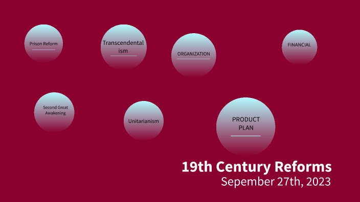 19th century reforms by Christopher Holcomb on Prezi