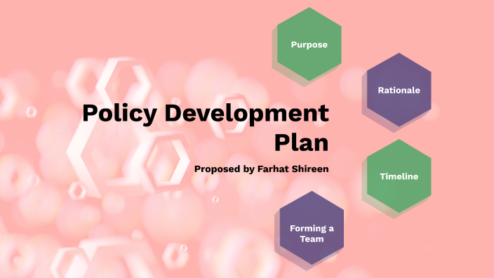Policy Development Plan by Farhat Shireen on Prezi