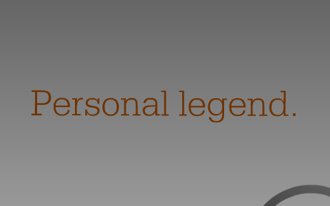 Personal ledgend by Xavier stover on Prezi
