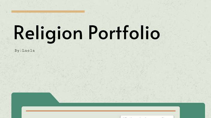 Religion Portfolio by Laela Kaiser on Prezi