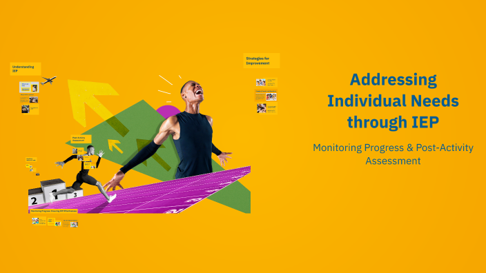 Addressing Individual Needs through IEP by Maria Rac on Prezi