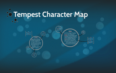 Tempest Character Map by Yahel Gomes on Prezi