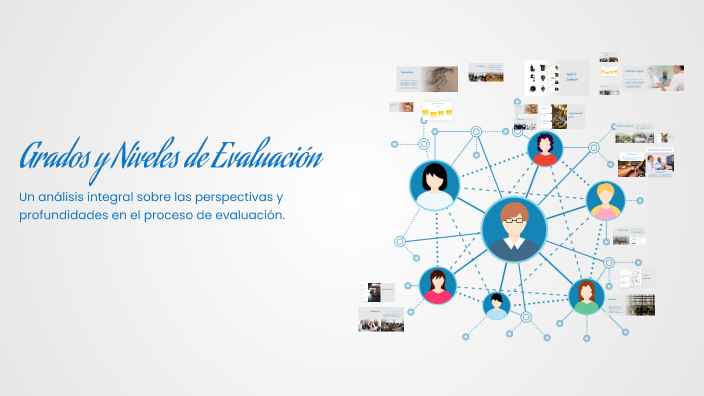 Grados y Niveles de Evaluación by Camila Martinez on Prezi