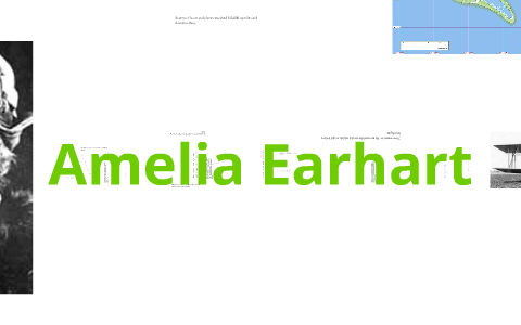 Amelia Earhart - Connor by shannon cross on Prezi
