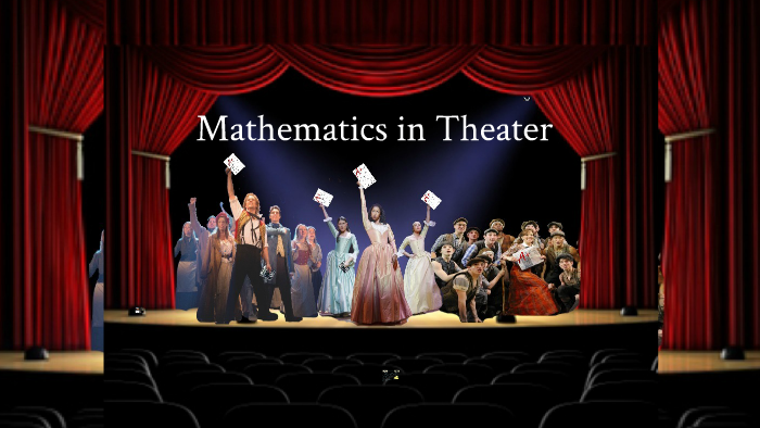 Mathematics in Theater by Erica de Lacerda on Prezi