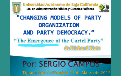 Changing Models of Party Organization and Party Democracy. The ...