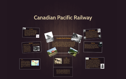 Canadian Pacific Railway by Bobby Lane on Prezi