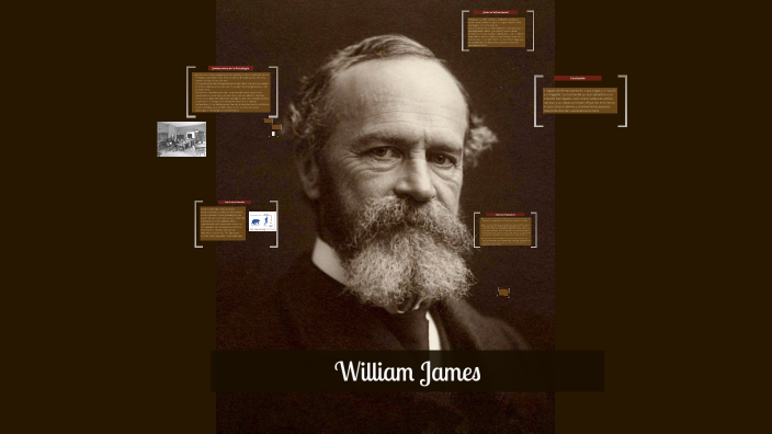 William James by Ruth Lezcano on Prezi
