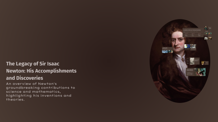 The Legacy of Sir Isaac Newton: His Accomplishments and Discoveries by ...