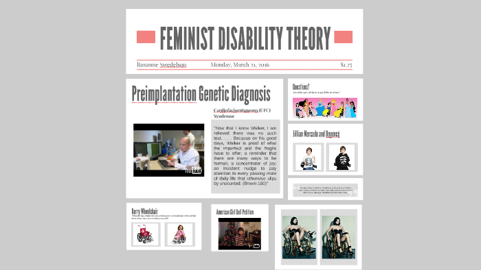 FEMINIST DISABILITY THEORY by Roxanne Swedelson on Prezi