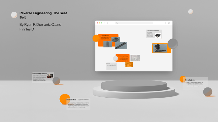Reverse Engineering: Unveiling the Seat Belt by finnley disch on Prezi