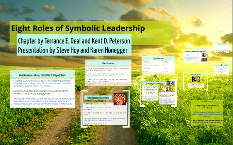 8 Roles of Symbolic Leaders by Karen Honegger on Prezi